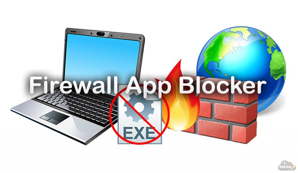 برنامج جدار ناري Firewall App Blocker (Fab) – ميجا أب