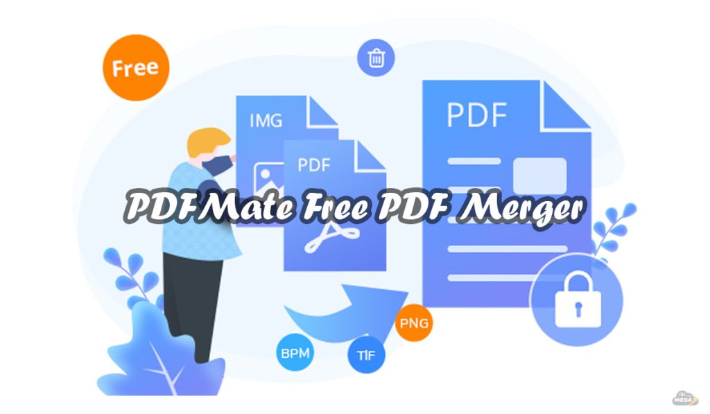 برنامج دمج ملفات PDF بي دي اف PDFMate Free PDF Merger – ميجا أب